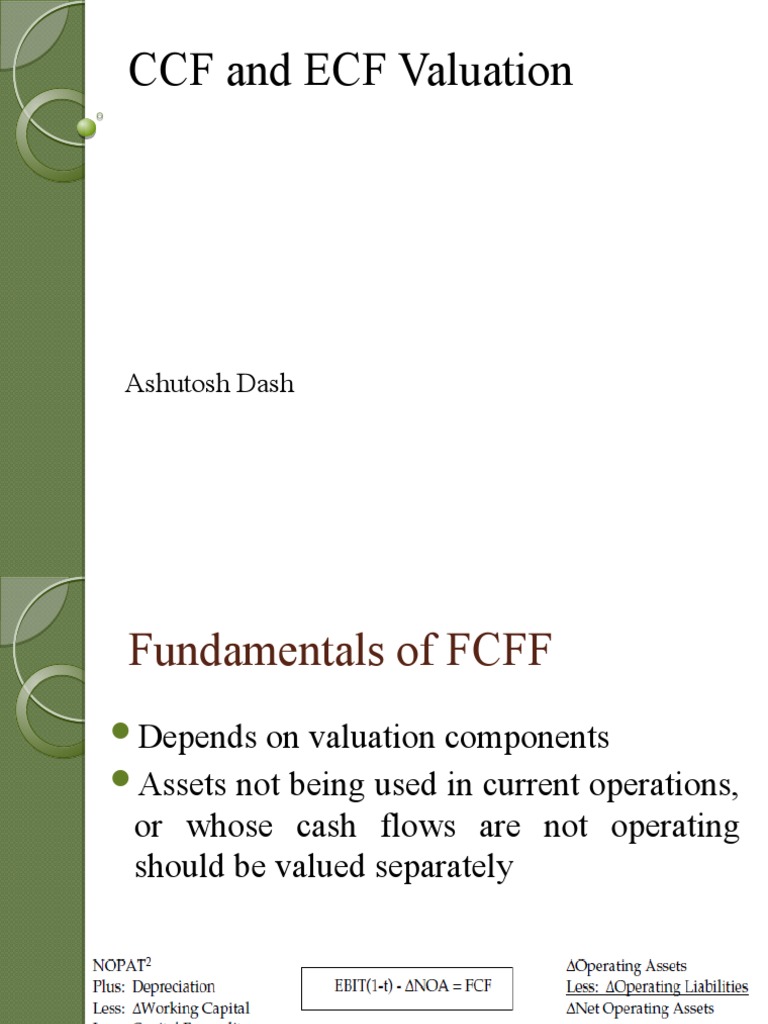 CCF and ECF Valuation: Ashutosh Dash | PDF | Free Cash Flow ...