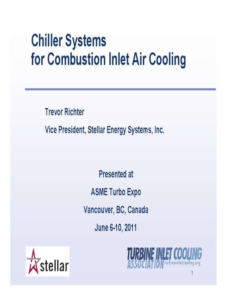 Chiller Systems For Combustion Inlet Air Cooling: Trevor Richter Vice ...