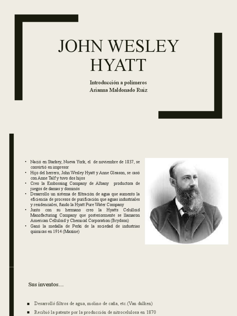 John Wesley Hyatt | PDF | Sustancias químicas | Química