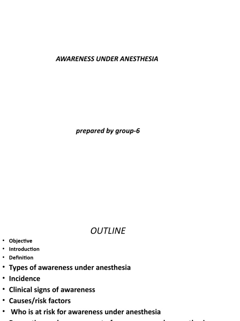 AWARENESS UNDER ANESTHESIA: DEFINITION, TYPES, RISK FACTORS ...