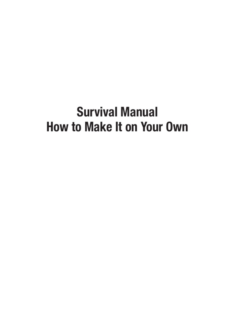 Survival Manual How To Make It On Your Own | PDF | Résumé | Employment