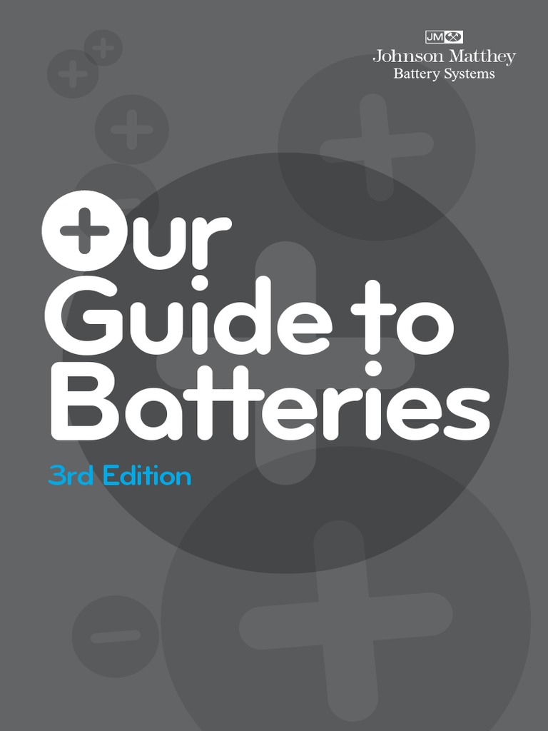 Guide To Batteries Ur: 3rd Edition | PDF | Rechargeable Battery ...