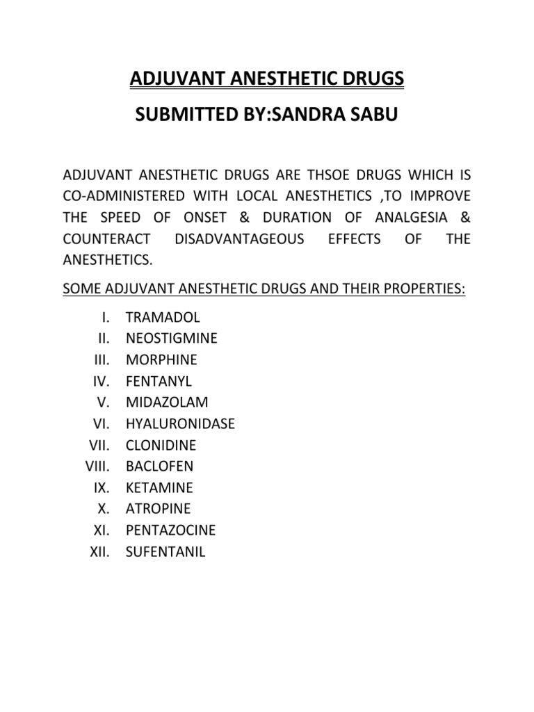 Anesthesia Adjuvant Drugs | PDF | Anesthesia | Analgesic