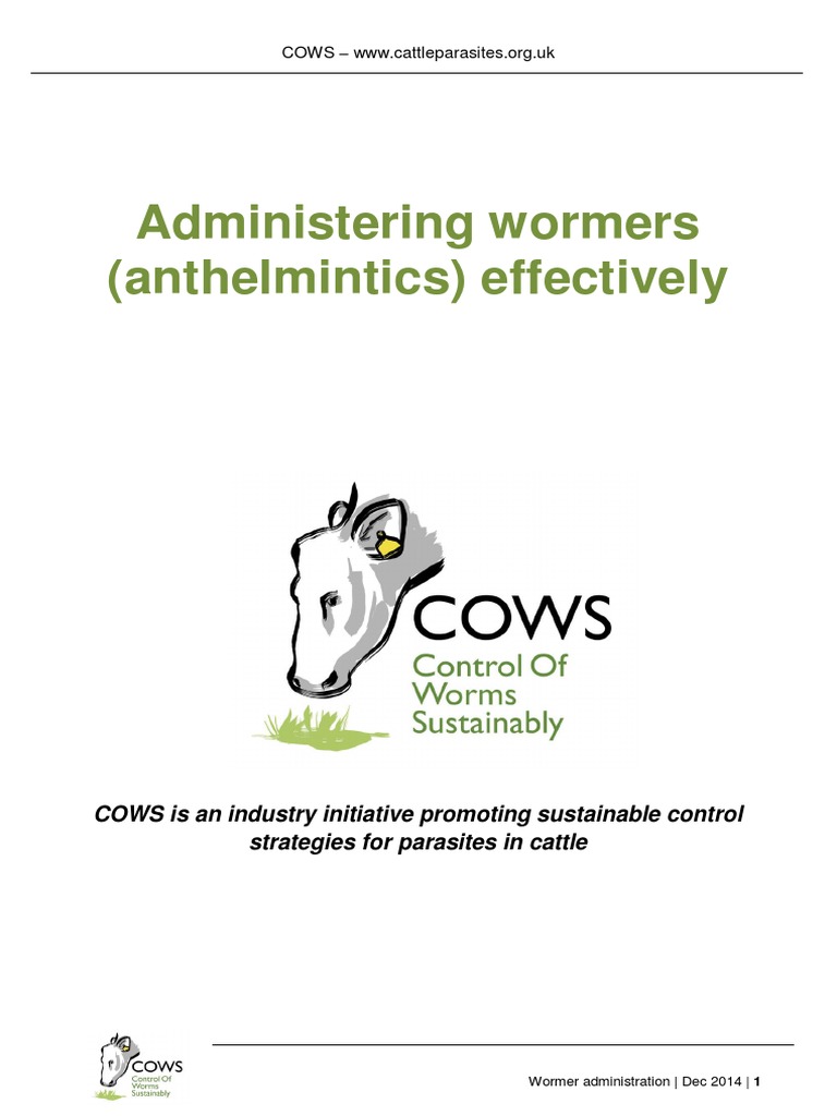 Effective Wormer Administration: Ensuring Proper Storage, Dosing, and ...