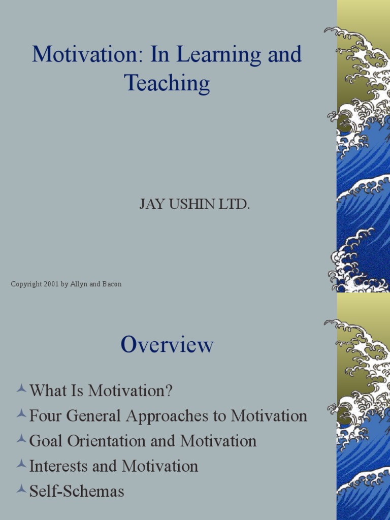Motivation: in Learning and Teaching: Jay Ushin LTD | PDF | Motivation ...