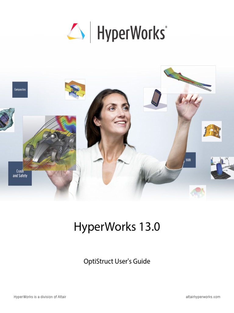 Altair Engineering - HyperWorks 13.0 - OptiStruct User's Guide PDF ...