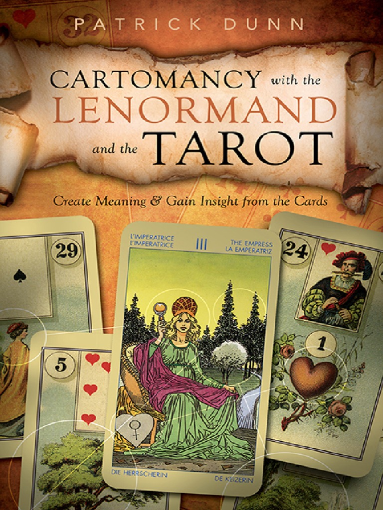 Cartomancy With The Lenormand and The Tarot-Patrick Dunn PDF | PDF | Nature