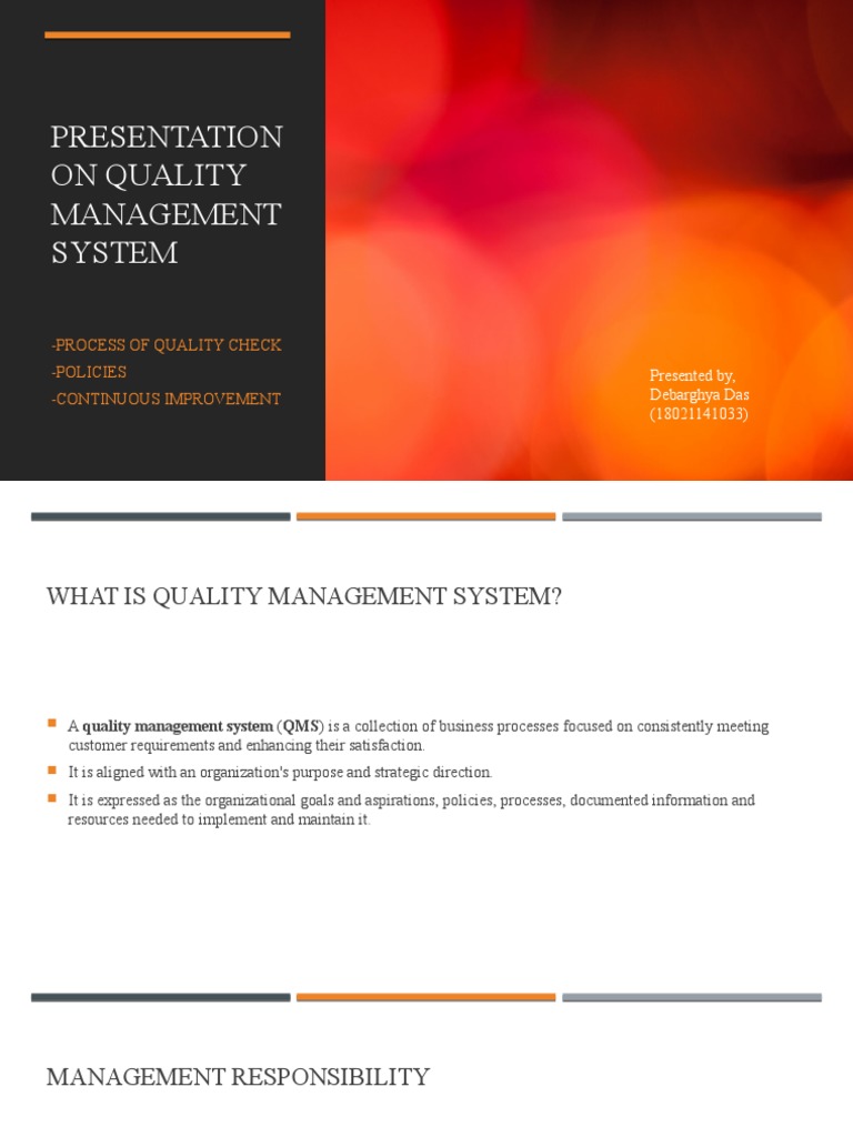 Presentation On Quality Management System: - Process of Quality Check ...