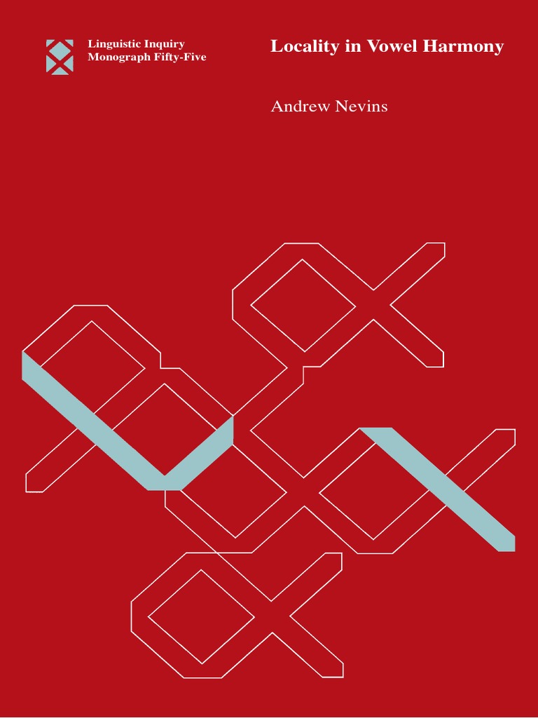 (Andrew Nevins) Locality in Vowel Harmony PDF | PDF | Vowel | Phrase