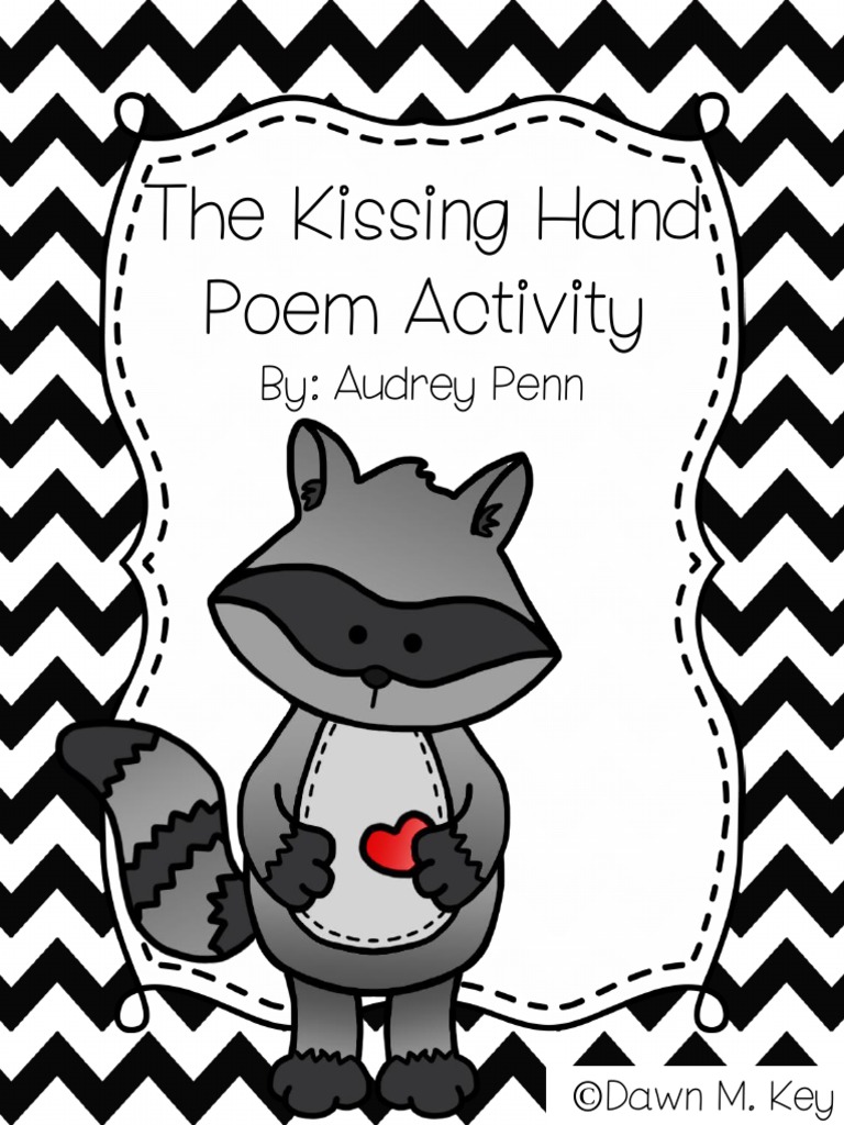 The Kissing Hand Poem Activity: By: Audrey Penn | PDF