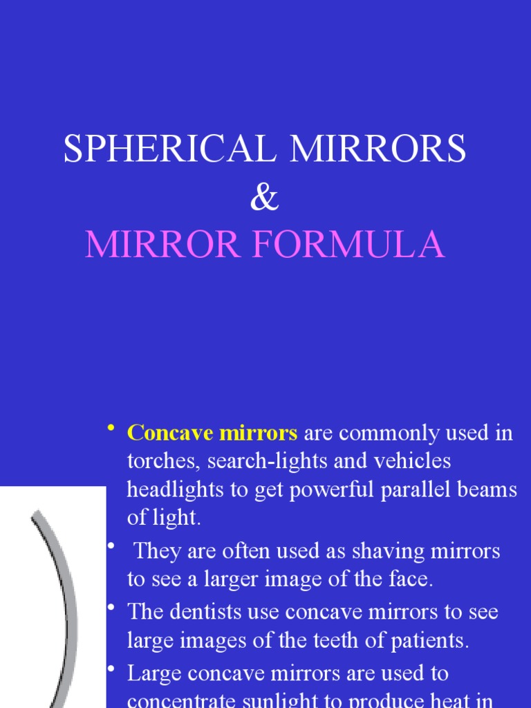 Spherical Mirrors &: Mirror Formula | PDF | Optics | Natural Philosophy