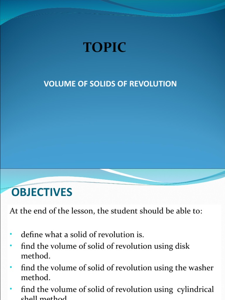 Lesson 13 Volume of Solids of Revolution | PDF | Volume | Physical ...