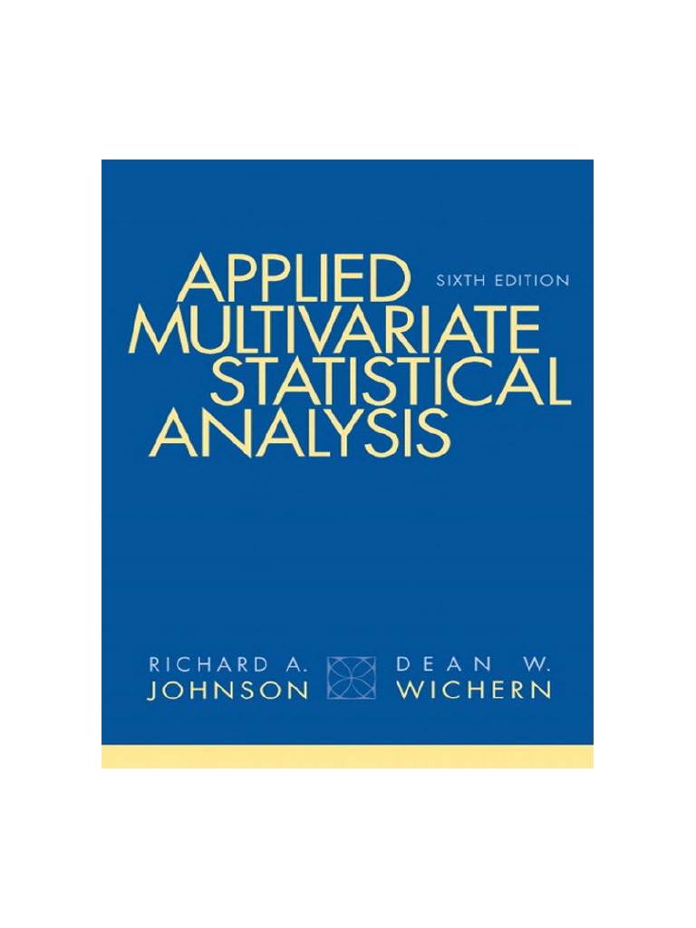 Johnson, R. A., & Wichern, D. W. (2007) .Applied Multivariate ...