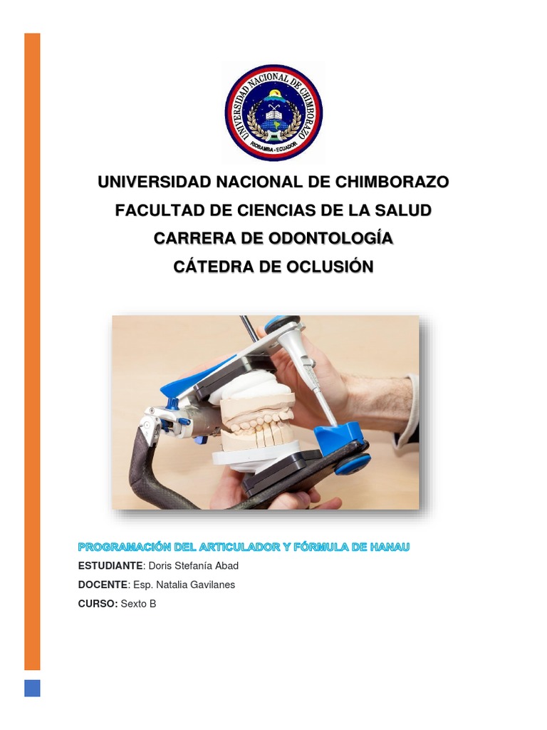 Doris Abad - 6B - Programación Del Articulador y Fórmula de Hanau | PDF ...