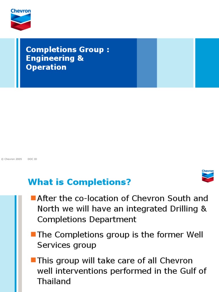 Completions Group: Engineering & Operation: Doc Id © Chevron 2005 | PDF ...