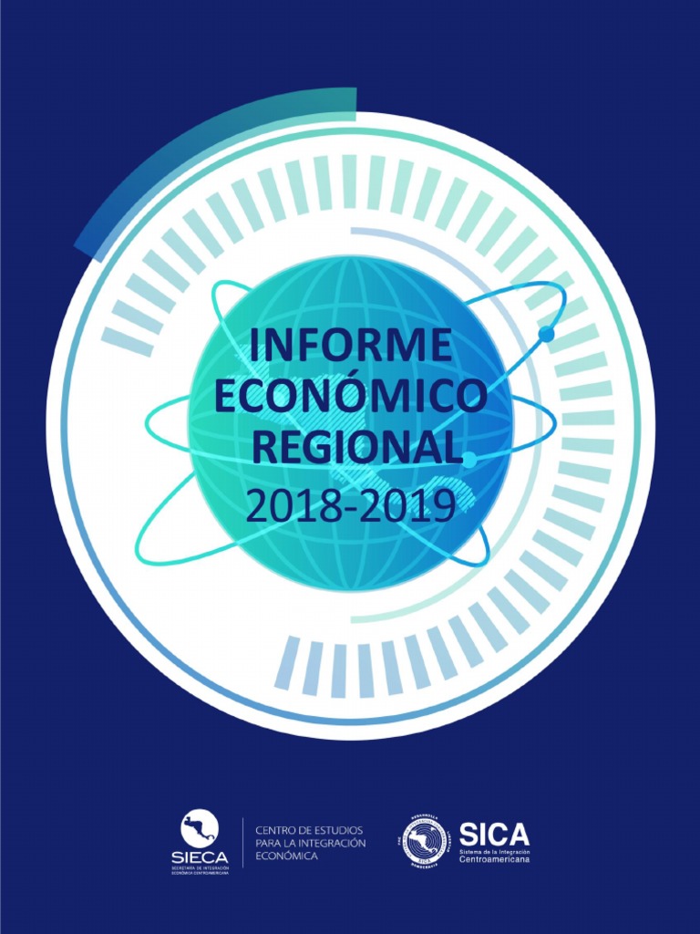 SIECA - Informe Economico Regional 2018 - 2019 PDF | PDF | Centroamérica | Producto Interno Bruto