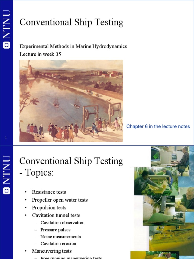 Conventional Ship Testing: Experimental Methods in Marine Hydrodynamics ...
