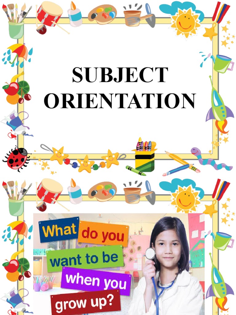 Subject Orientation | PDF | Educational Assessment | Educational Psychology