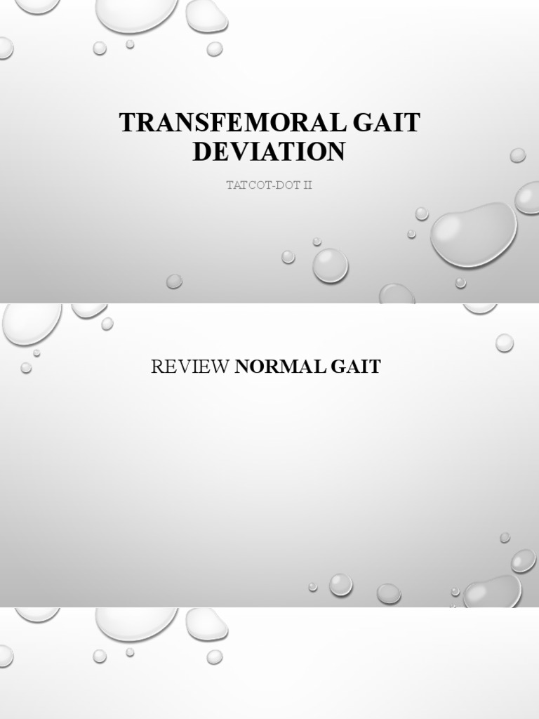 Transfemoral Gait Deviation: Tatcot-Dot Ii | PDF | Anatomical Terms Of ...