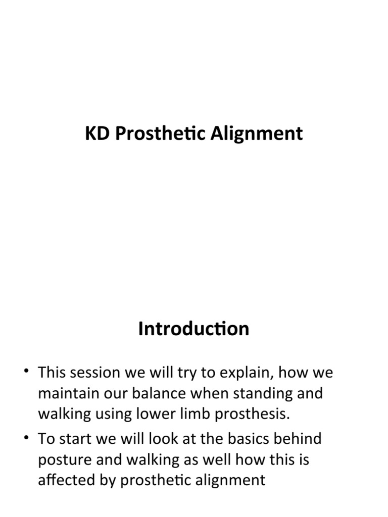 Lecture 2 Prosthetic Alignment | PDF | Prosthesis | Knee