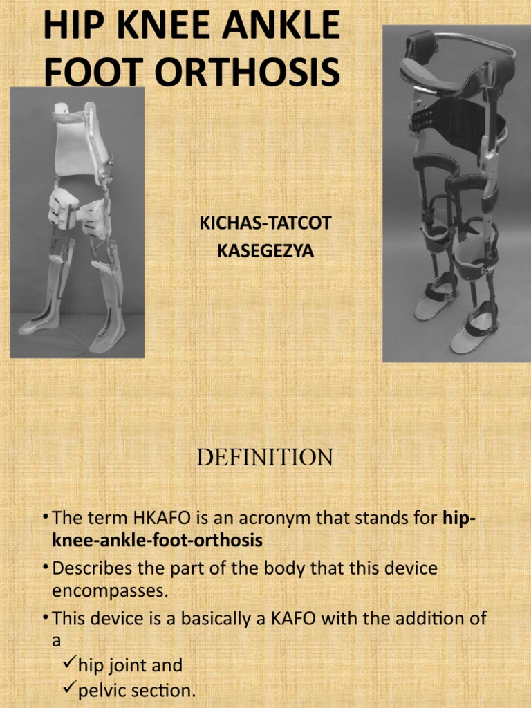 HKAFO Overview and Components | PDF | Hip | Anatomical Terms Of Motion