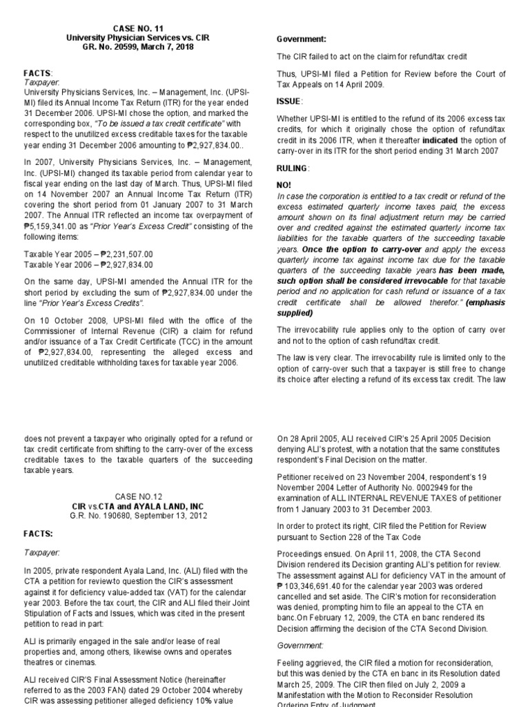Case No. 11 University Physician Services vs. CIR GR. No. 20599, March 7, 2018 Facts: Government ...