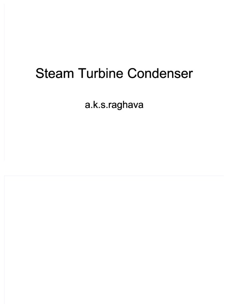 Steam Turbine Condenser Overview | PDF | Heat Exchanger | Steam