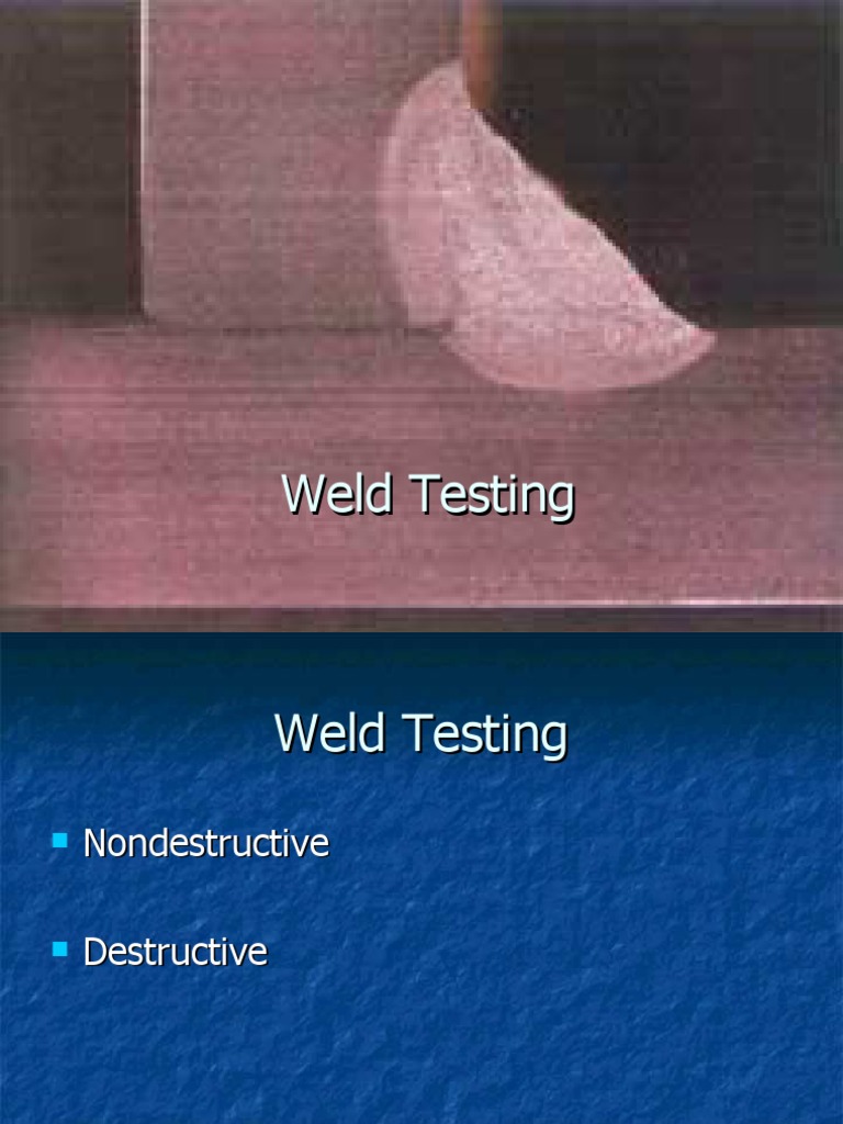 Weld Testing | PDF
