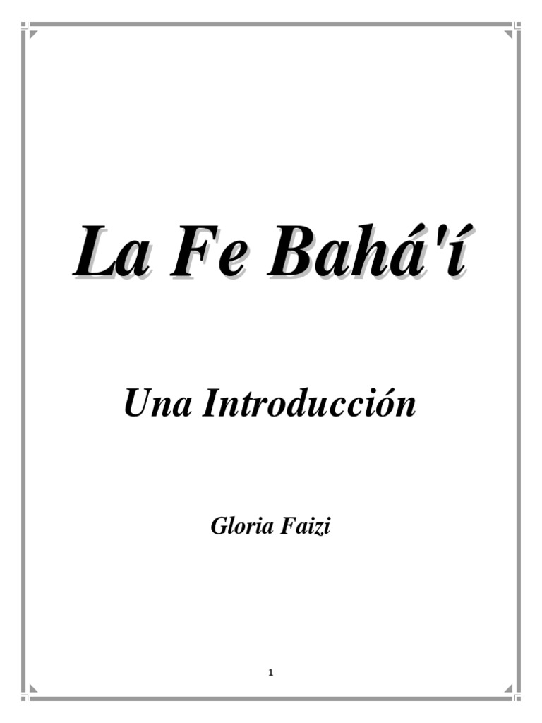 LO-Gloria Faizi La Fe Bahai Una Introduccion PDF | PDF | Dios | Amor