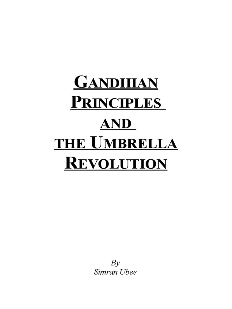 Gandhian Principles and Umbrella Revolution | PDF | Mahatma Gandhi ...