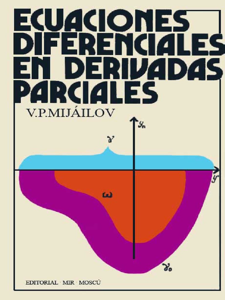Ecuaciones Diferenciales en Derivadas Parciales - V.P. Mijáilov - MIR PDF | PDF