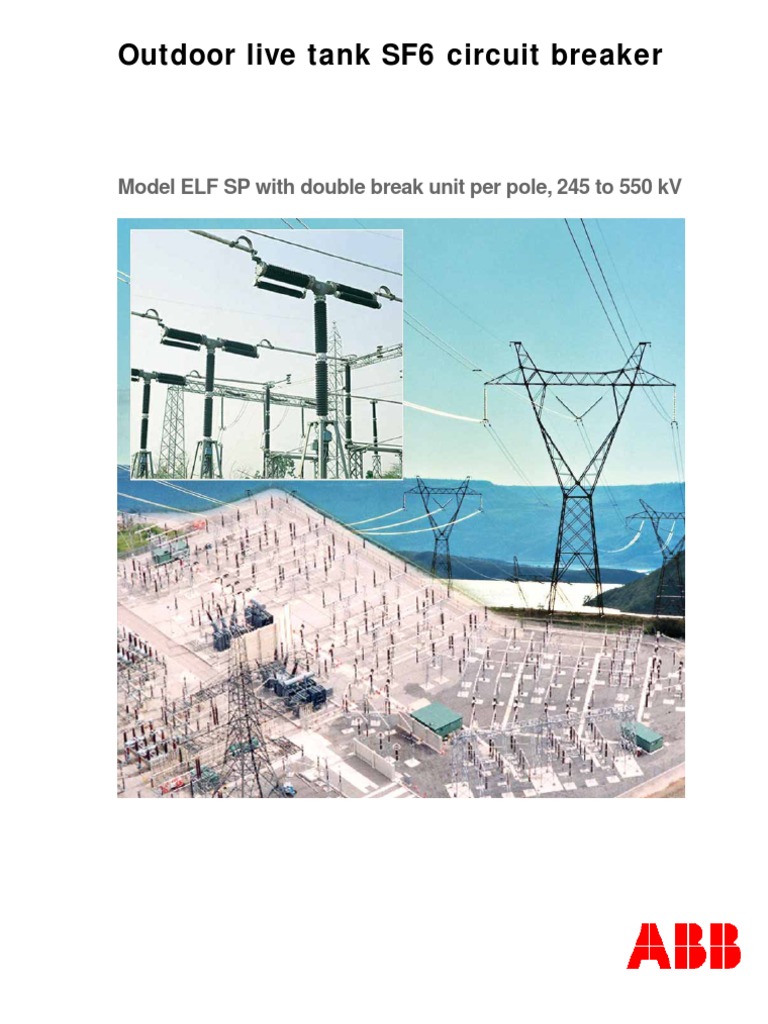 Outdoor live tank SF6 circuit breaker 245-550kV | PDF | Electrical ...