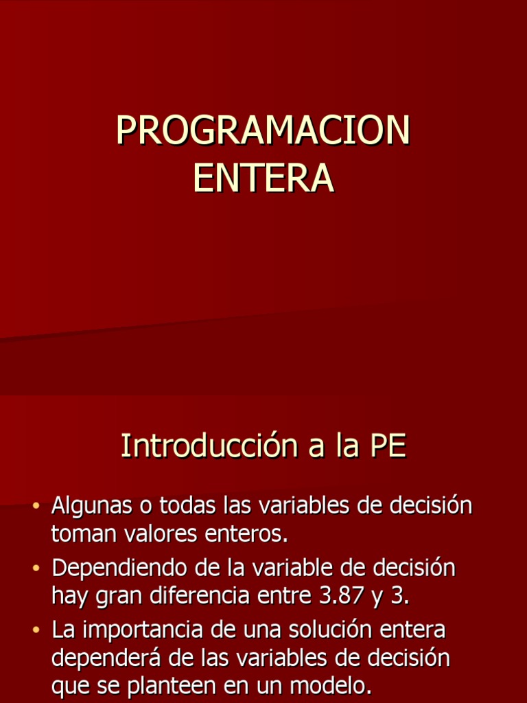 Introducción a la Programación Entera | PDF | Programación lineal ...