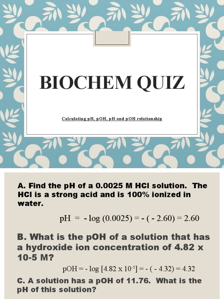 Biochem Quiz: Calculating PH, pOH, PH and pOH Relationship | Download ...