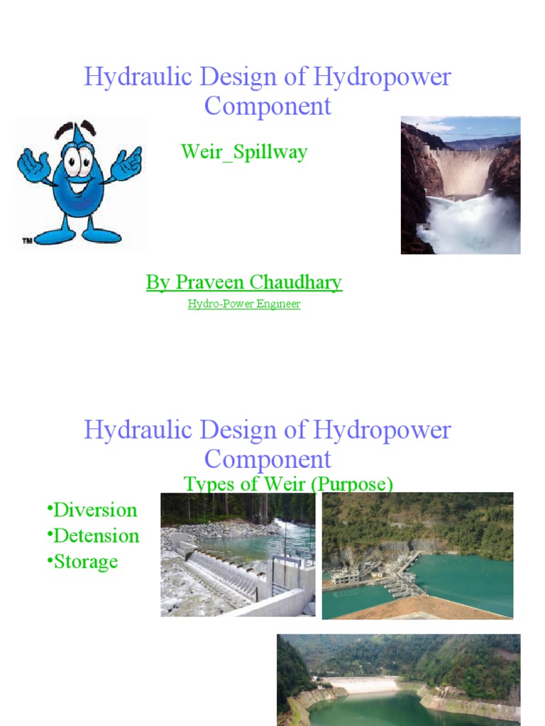 Hydraulic Design of Hydropower Component: Weir - Spillway | PDF