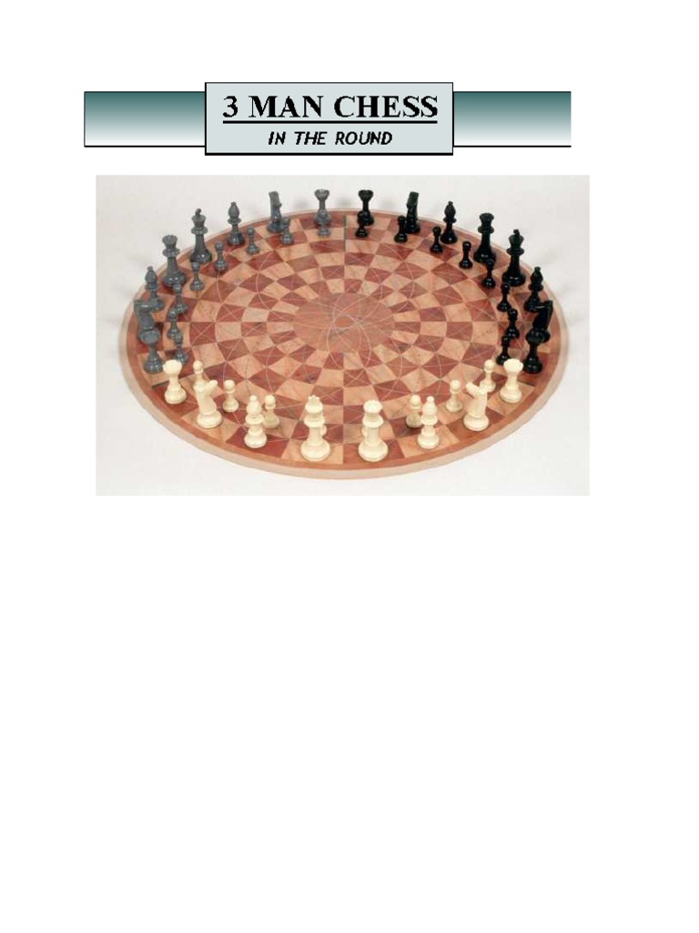3 Man Chess in The Round | PDF | Chess | Gaming