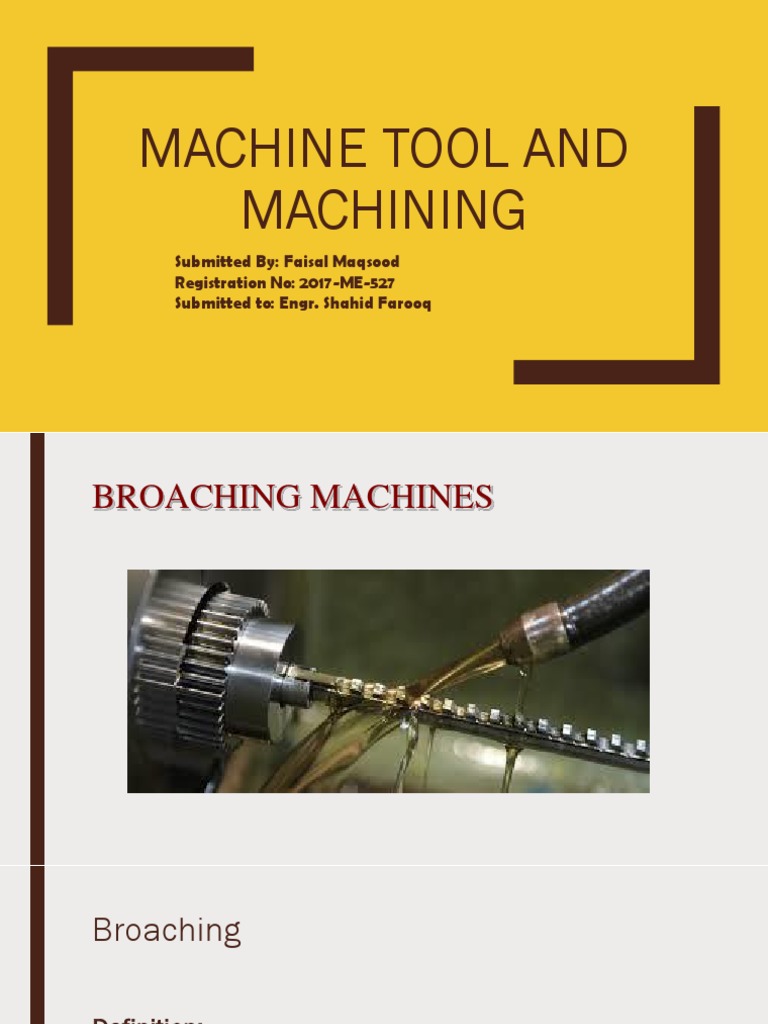 An In-Depth Look at Broaching Machines and the Broaching Process | PDF ...