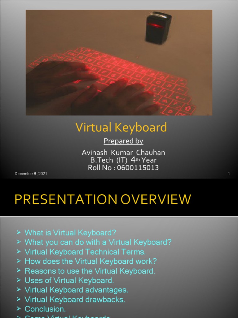 Virtual Keyboard: Prepared by Avinash Kumar Chauhan B.Tech (IT) 4 Year Roll No | PDF | Infrared ...