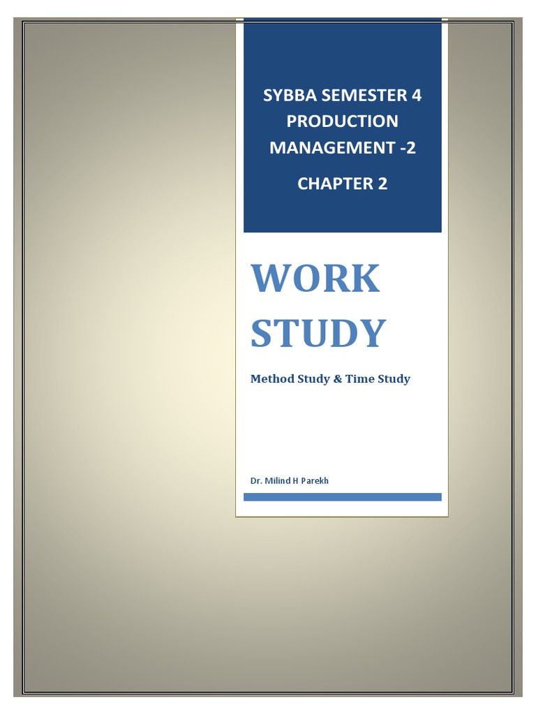 Work Study & Method Study Guide | PDF | Time | Nature