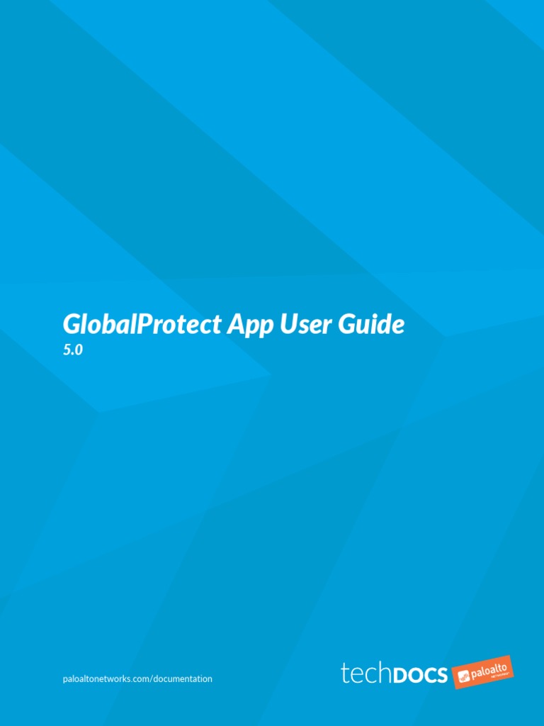 Global Protect, - App-User-Guide PDF | PDF | Installation (Computer ...