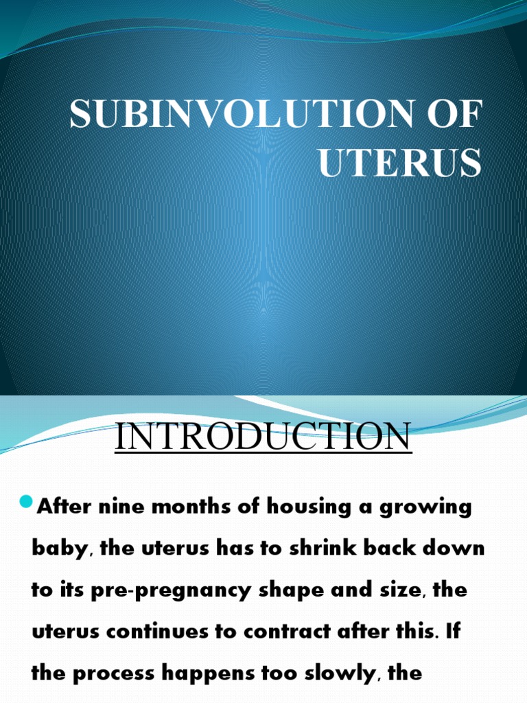 Subinvolution of Uterus | PDF | Shock (Circulatory) | Postpartum Period