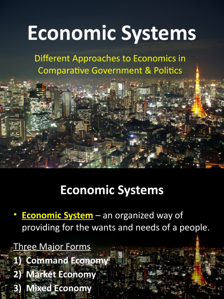 Economic Systems: Different Approaches To Economics in Comparative ...