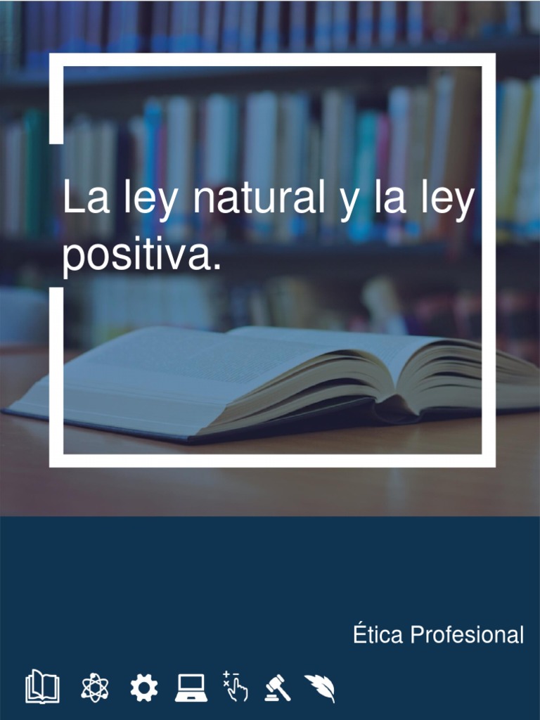 Ley Natural y Ley Positiva | PDF | La Ley natural | Moralidad