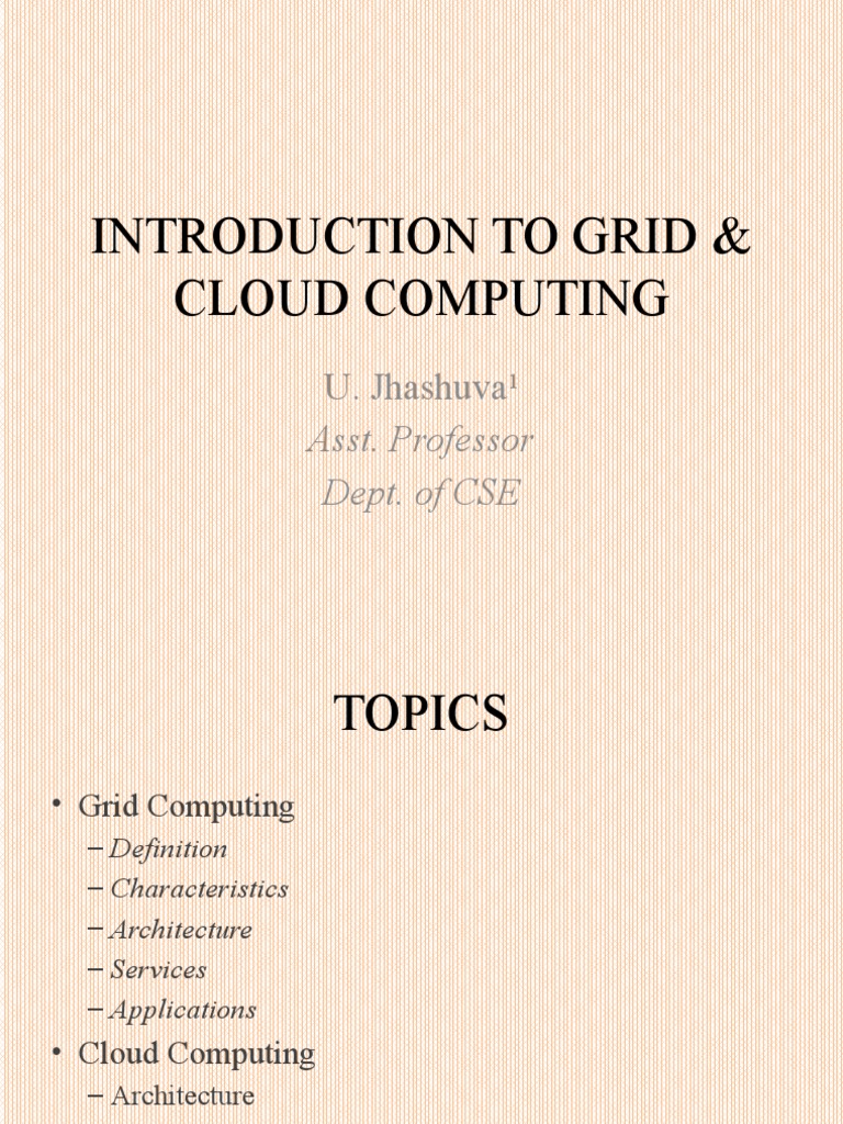 Introduction To Grid & Cloud Computing: U. Jhashuva | PDF | Grid Computing | Cloud Computing