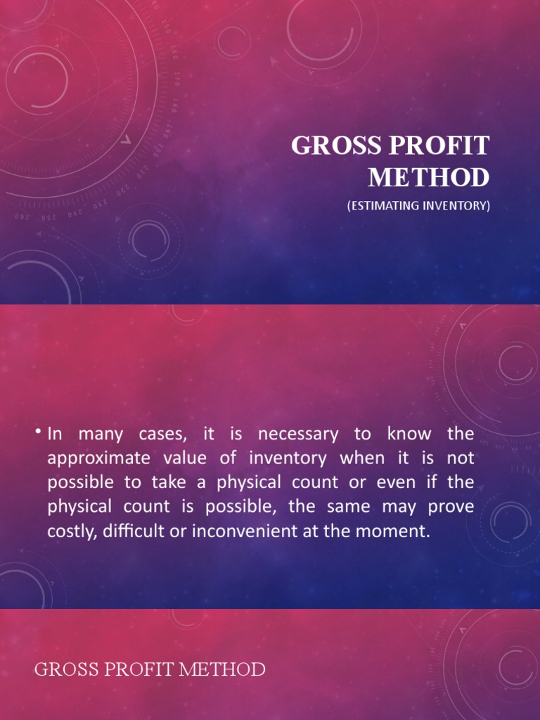 Gross Profit Method Inventory Estimation | PDF | Inventory Valuation ...