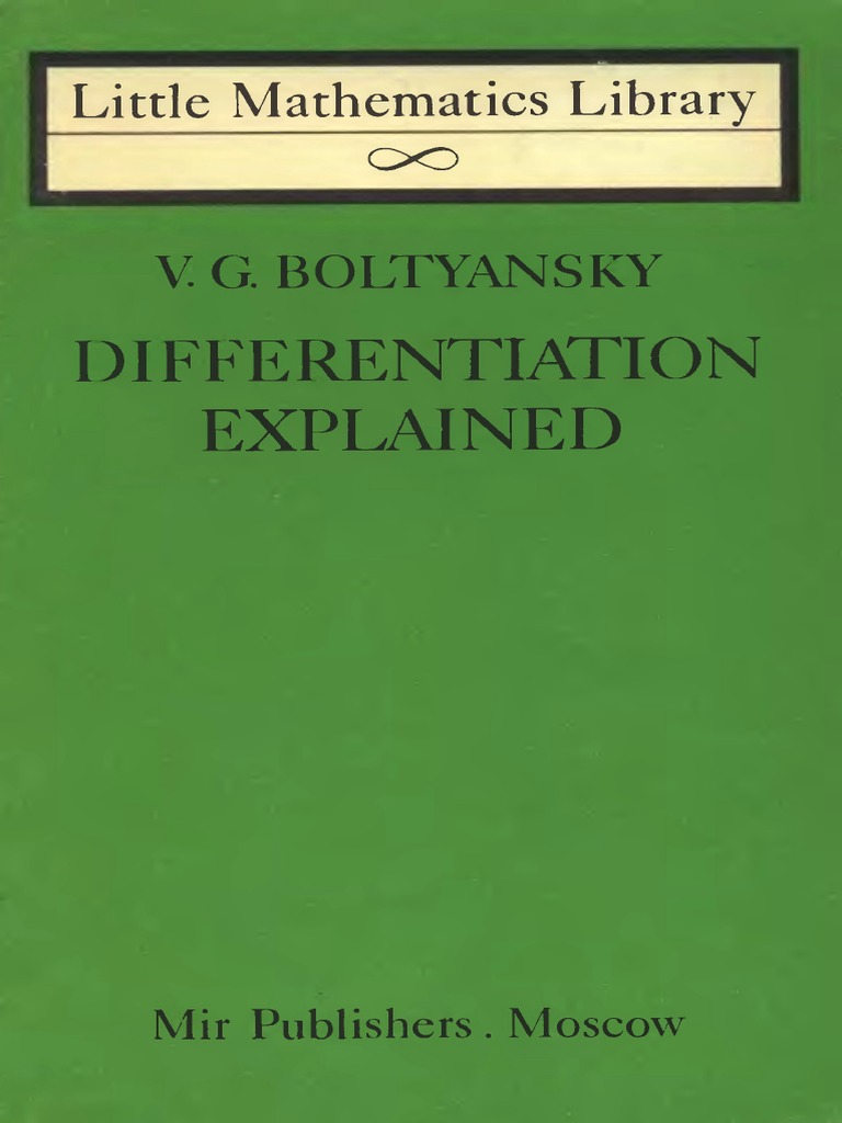Differentiation Explained (Little Mathematics Library) - Mir (1977 ...