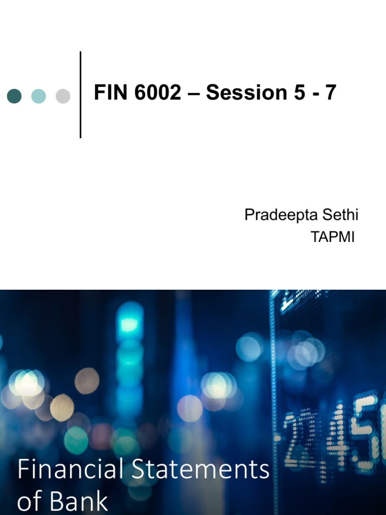 Session 5 - 7 Financial Statements of Bank PDF | PDF | Balance Sheet ...