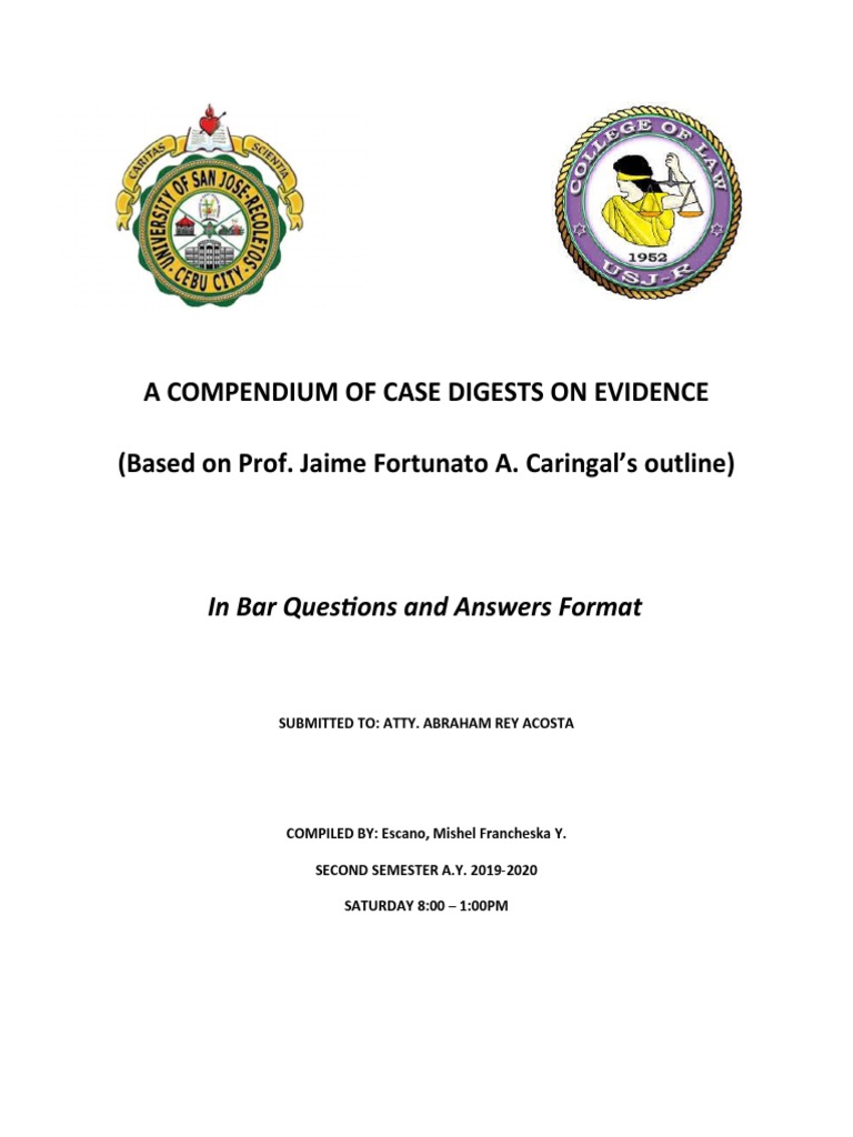 A Compendium of Case Digests On Evidence (Based On Prof. Jaime Fortunato A. Caringal's Outline ...