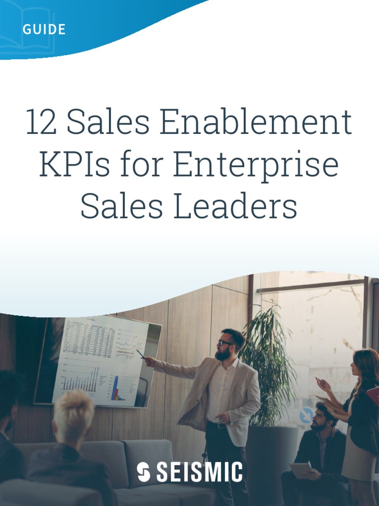 12 Sales Enablement Kpis For Enterprise Sales Leaders: Guide | PDF ...