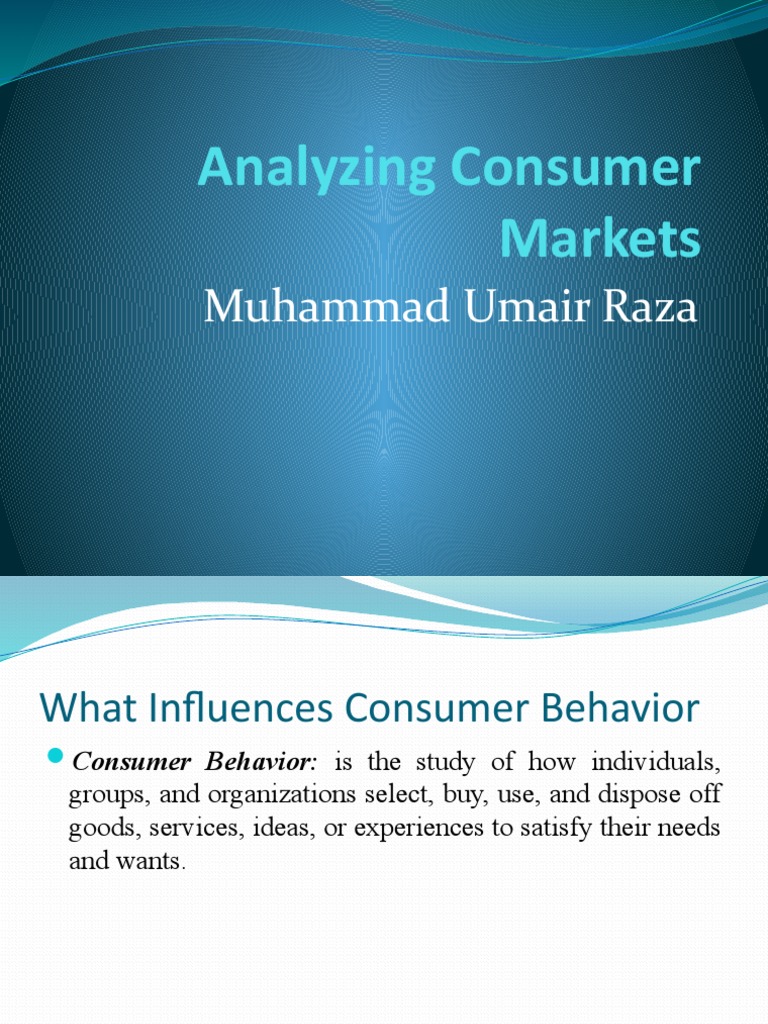 Analyzing Consumer Markets | PDF | Behavior | Consumer Behaviour